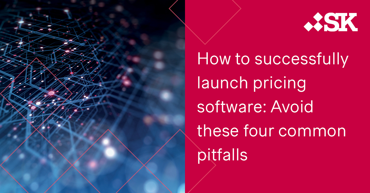 How to successfully launch pricing software: On avoiding the four most ...