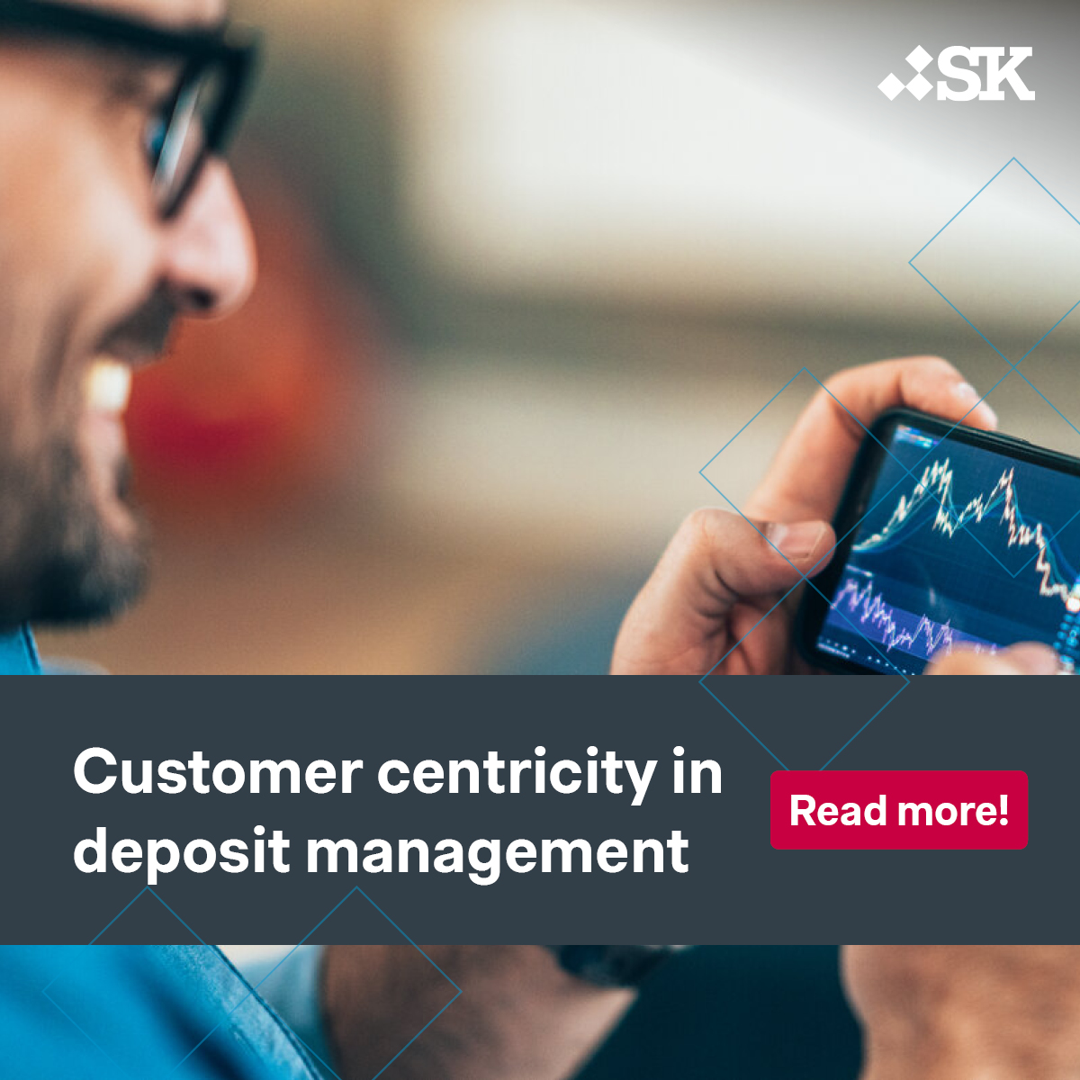 Customer centricity in deposit management